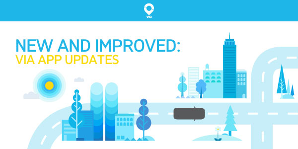 New improvements to the Via app!