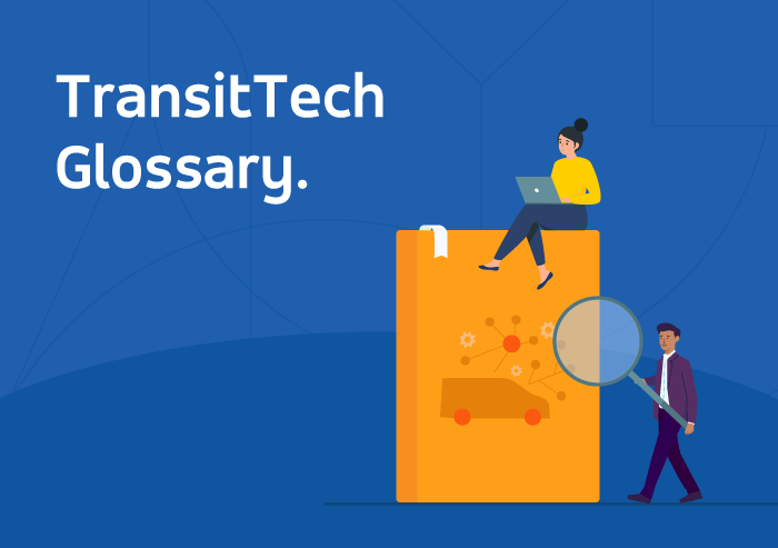 The Transit Technology Glossary (2024)