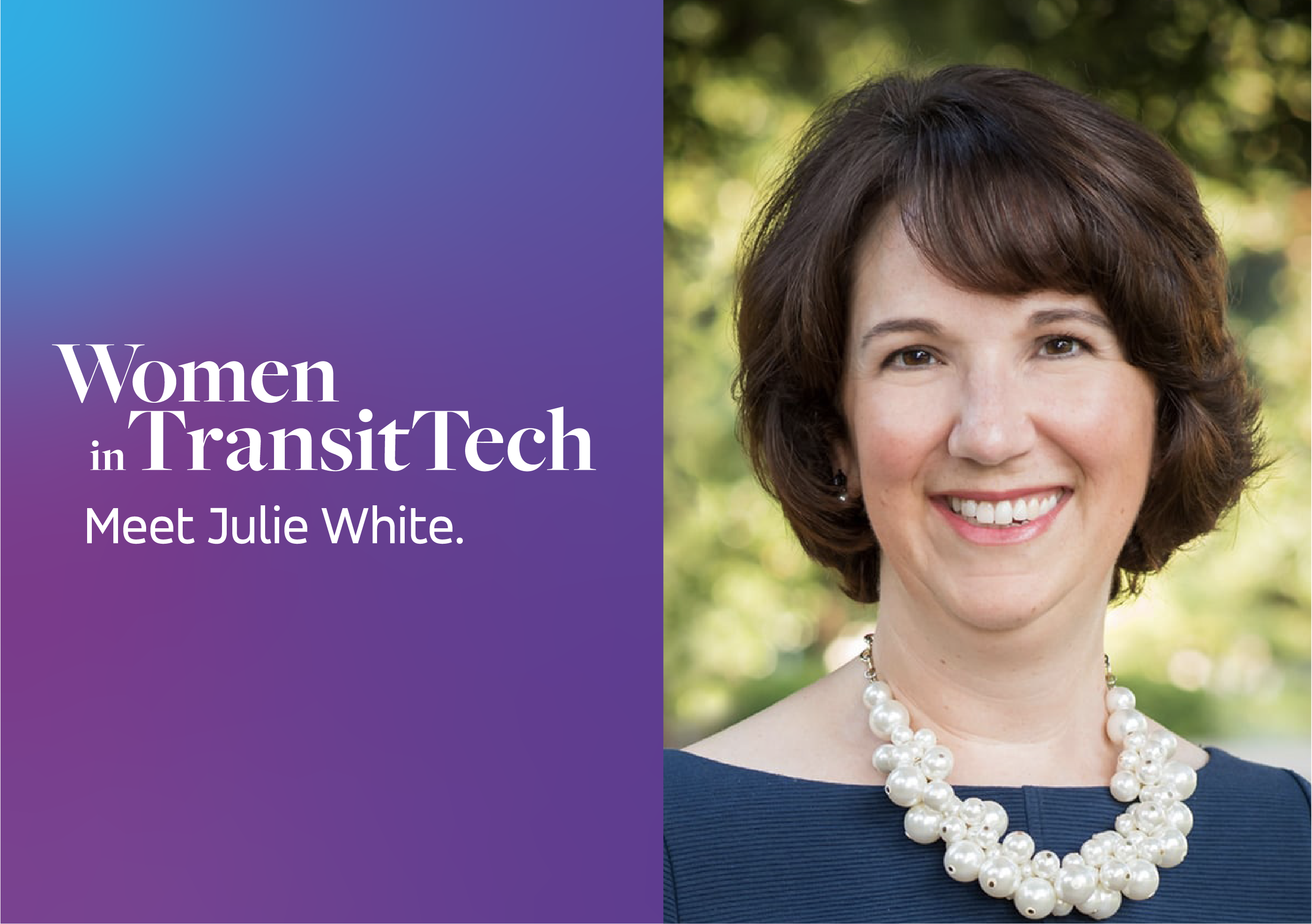 Women in TransitTech: Julie White.