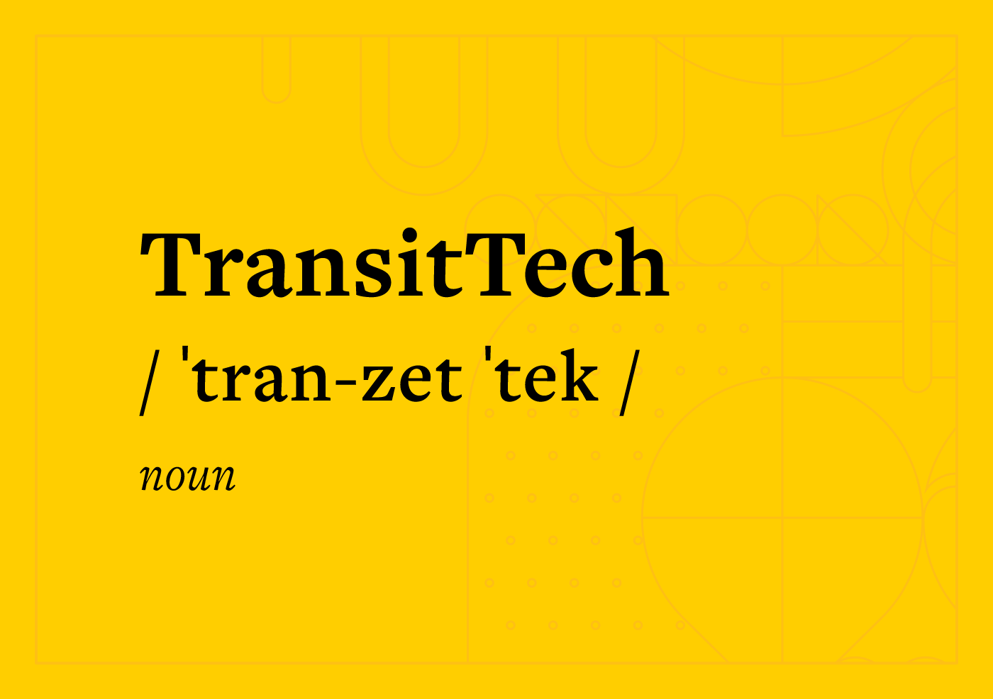 What is TransitTech, and what does it mean for the future of mobility?